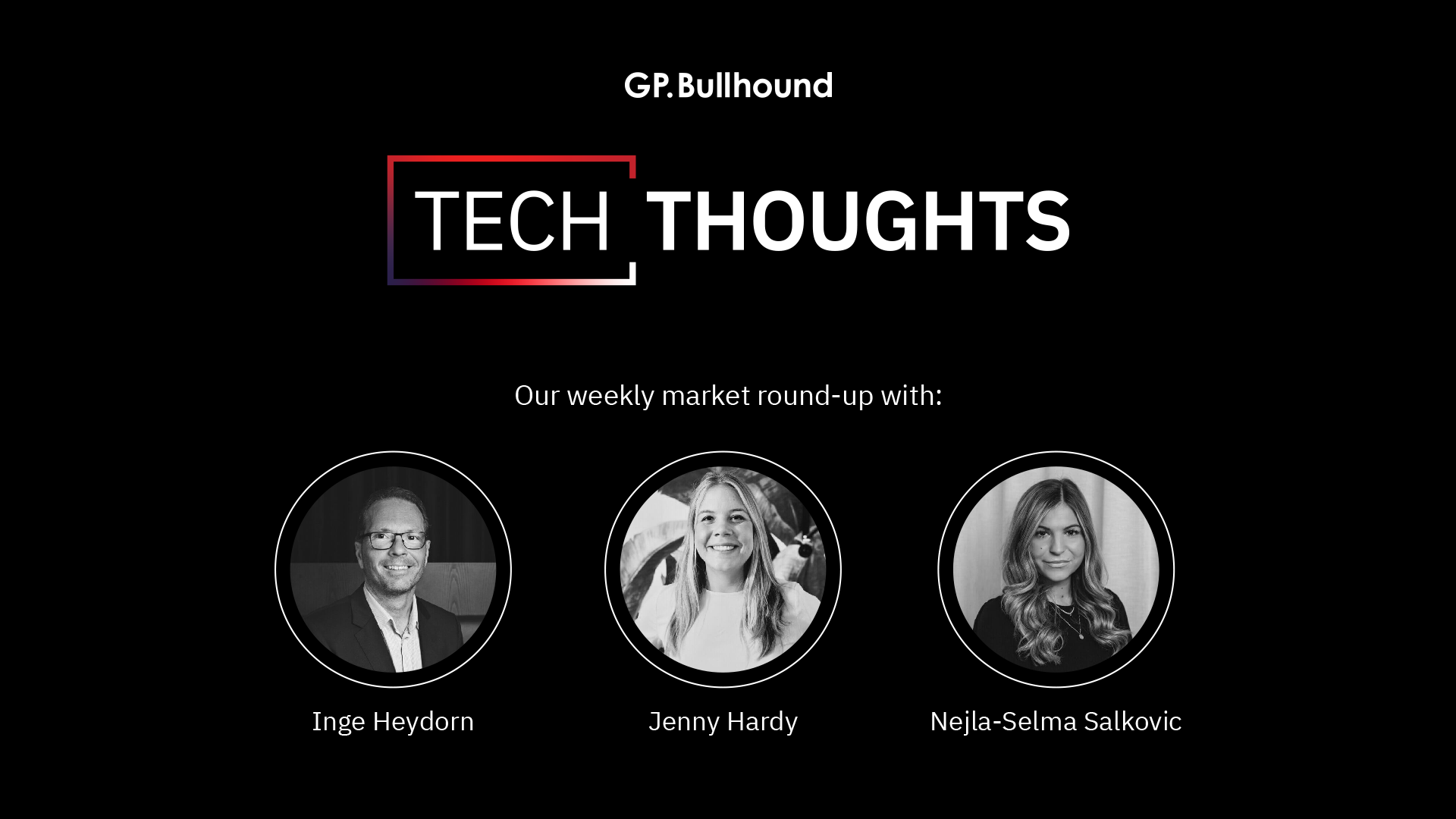 Tech Thoughts Newsletter - 24 February 2023. - GP Bullhound
